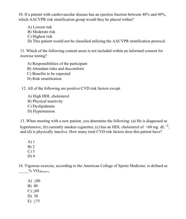 Solved 10. If a patient with cardiovascular disease has an | Chegg.com