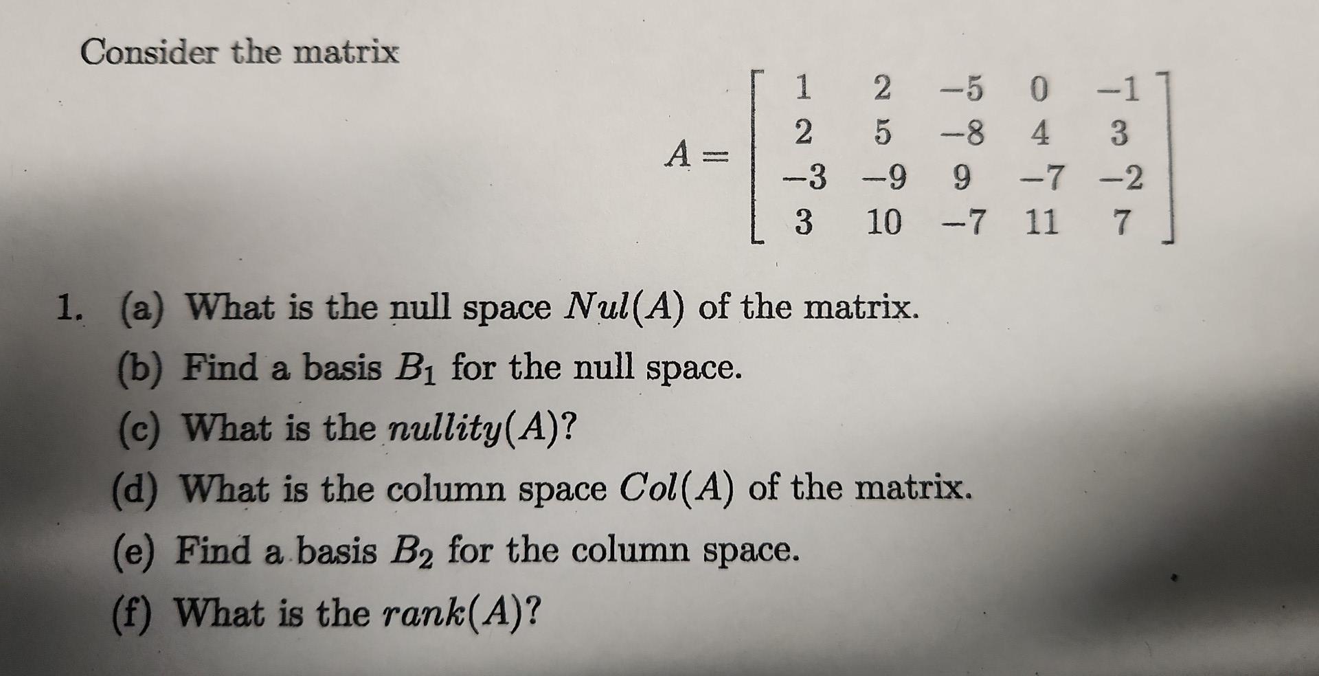 Solved Consider the matrix | Chegg.com