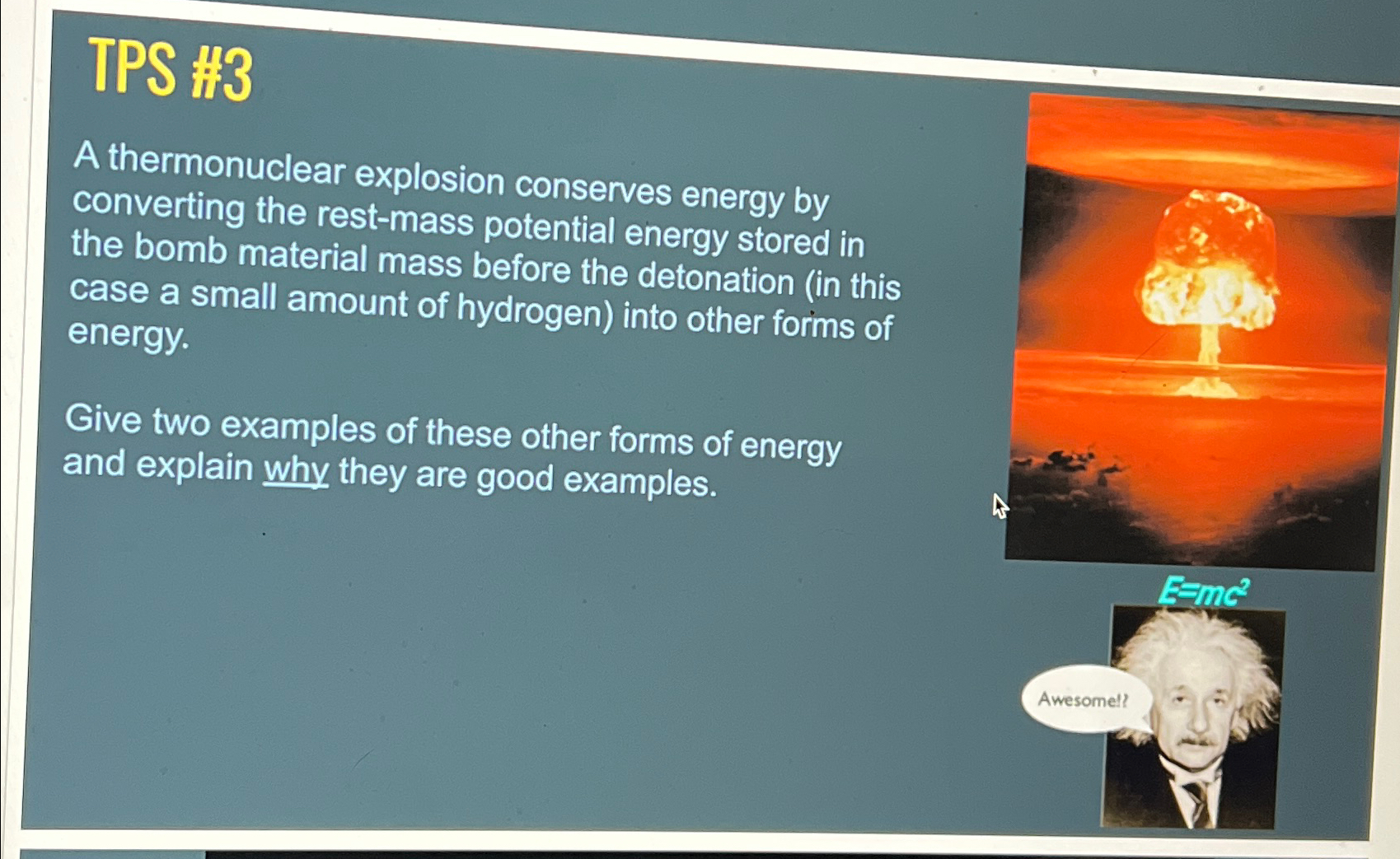 Solved TPS #3A thermonuclear explosion conserves energy by | Chegg.com