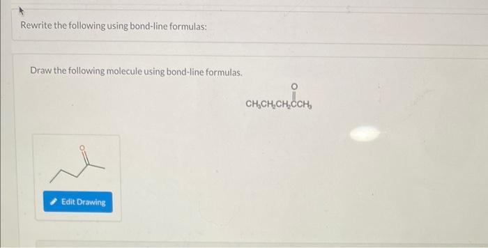 Solved Rewrite The Following Using Bond Line Formulas Draw
