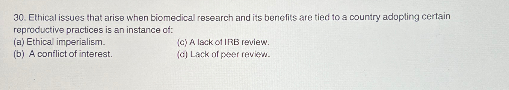 Solved Ethical issues that arise when biomedical research | Chegg.com
