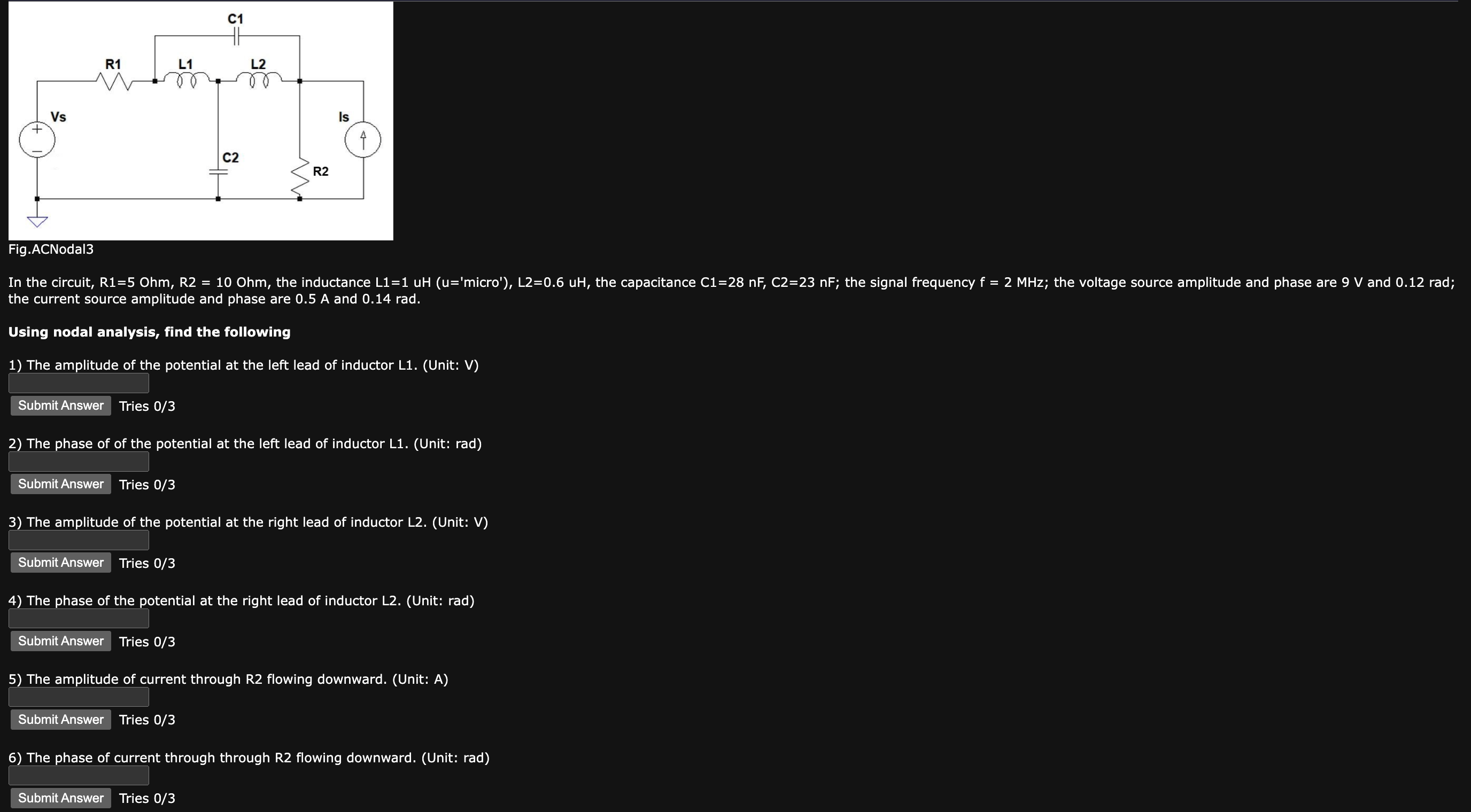 Solved Fig.ACNodal3the current source amplitude and phase | Chegg.com