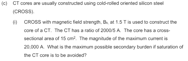 Solved (c) ﻿CT cores are usually constructed using | Chegg.com