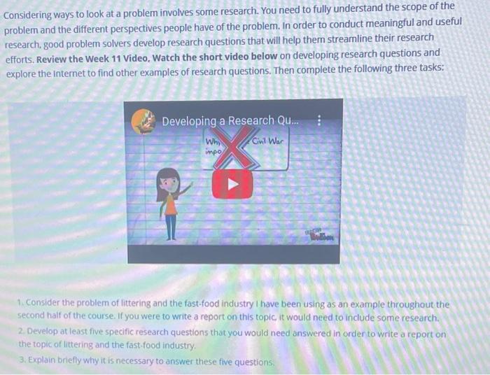 Considering ways to look at a problem involves some | Chegg.com