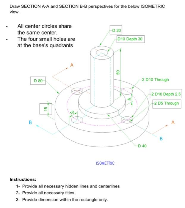 Solved Draw SECTION A-A and SECTION B-B perspectives for the | Chegg.com