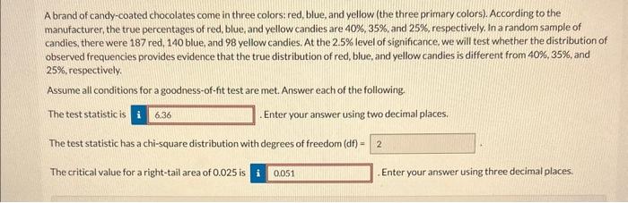 Solved A brand of candy-coated chocolates come in three | Chegg.com