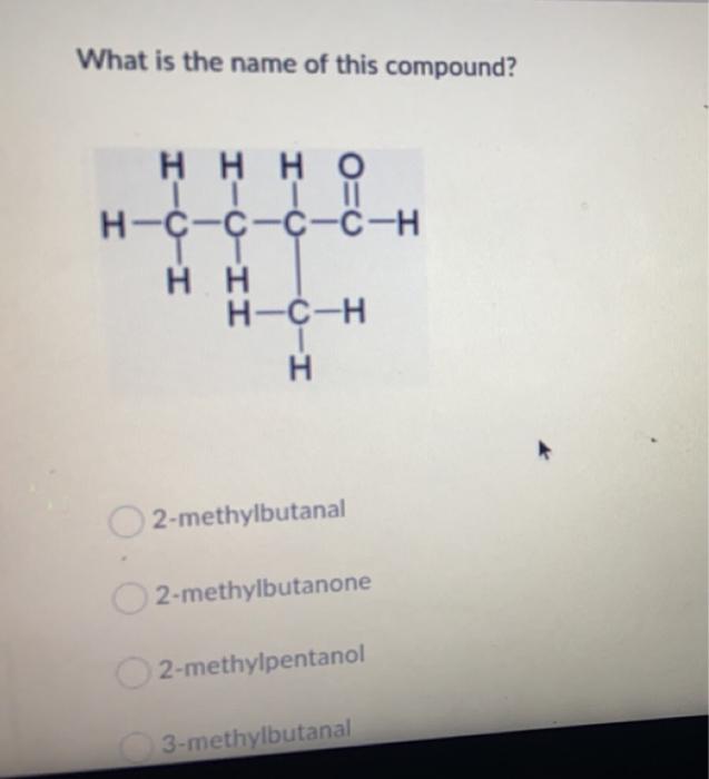 Solved What is the name of this structure? I-O HC- H-C-H H H | Chegg.com