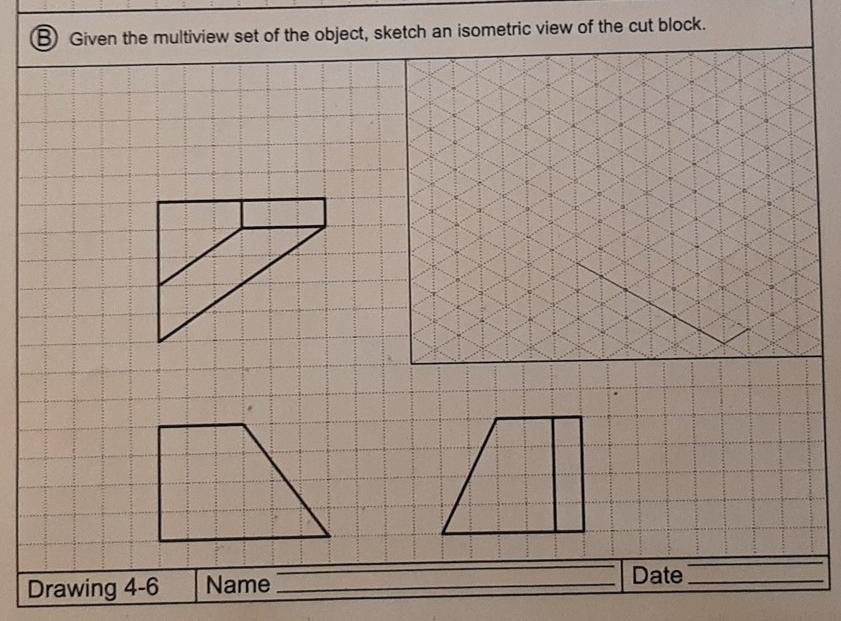 Solved ® Given the multiview set of the object, sketch an | Chegg.com