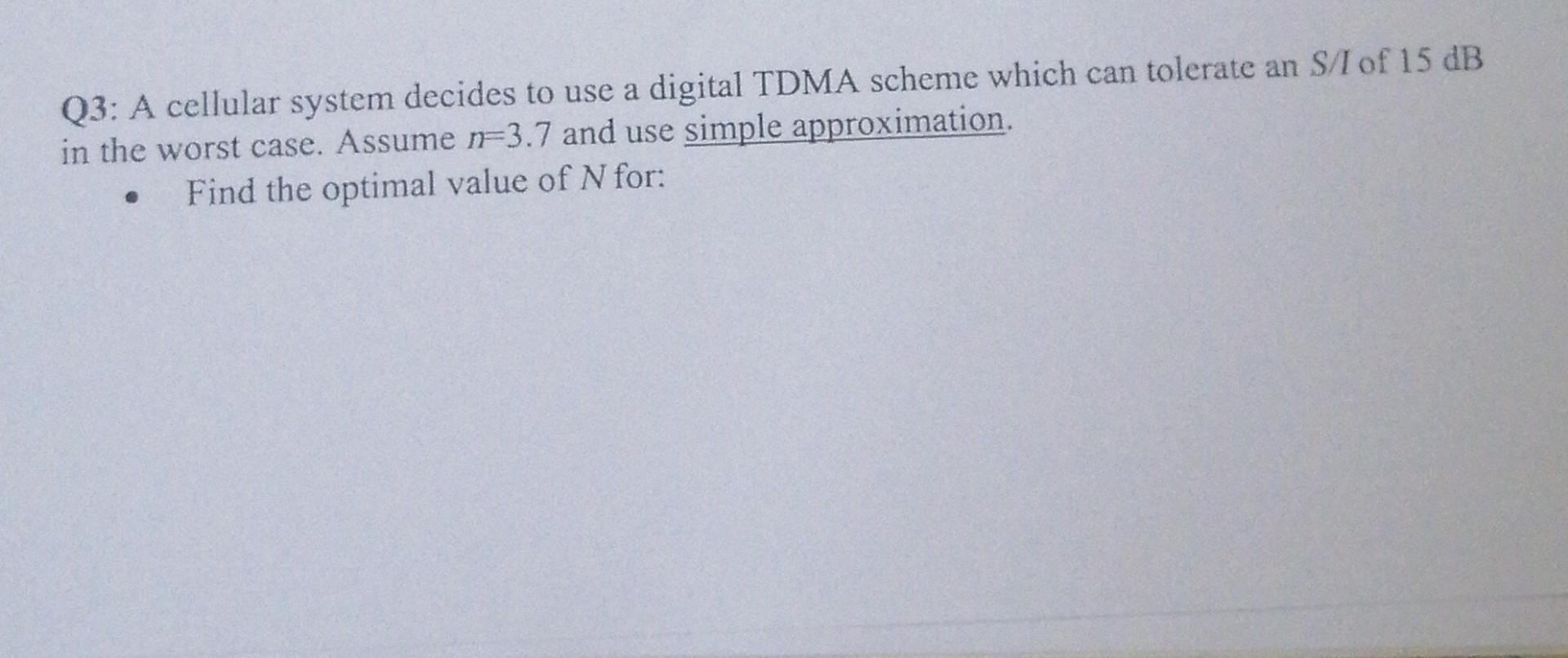 Q3: A cellular system decides to use a digital TDMA | Chegg.com