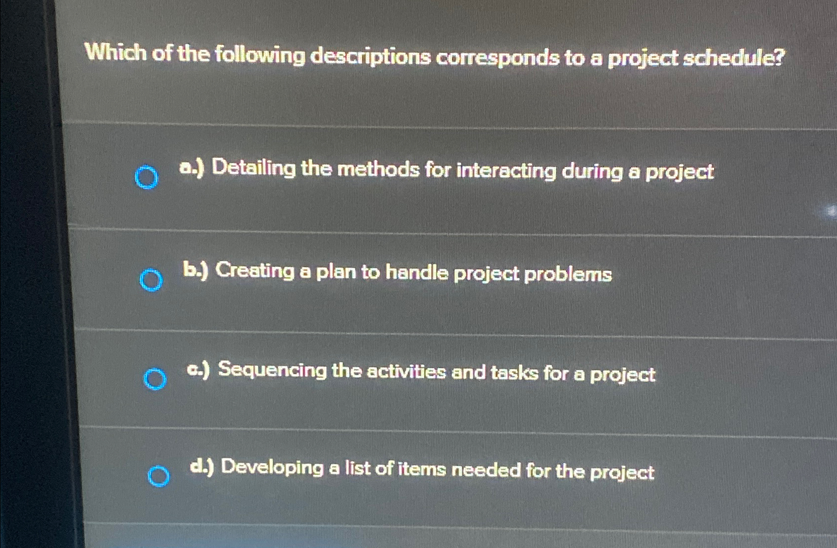 Solved Which of the following descriptions corresponds to a | Chegg.com