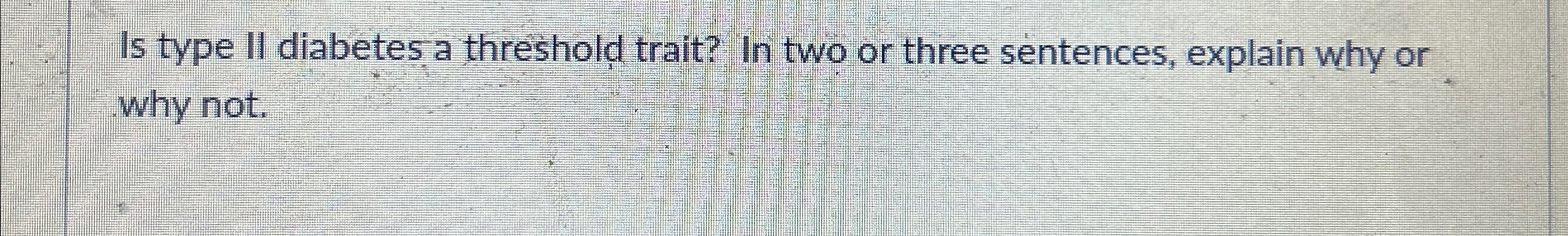 Solved Is type II diabetes a threshold trait? In two or | Chegg.com
