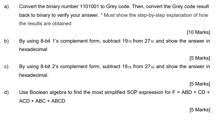 Solved a) ﻿Convert the binary number 1101001 ﻿to Grey code. | Chegg.com