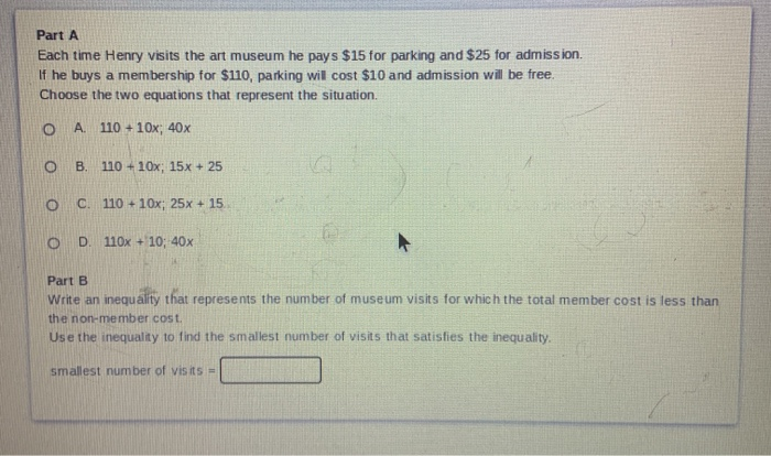 Solved Part A Each time Henry visits the art museum he pays | Chegg.com
