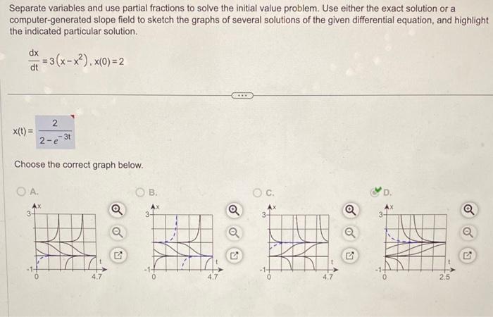 Solved Separate variables and use partial fractions to solve | Chegg.com