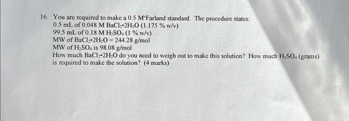 Solved 16. You are required to make a 0.5 McFarland | Chegg.com