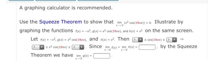 Solved A graphing calculator is recommended. Use the Squeeze | Chegg.com