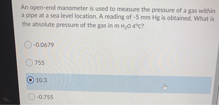 Solved An open-end manometer is used to measure the pressure | Chegg.com