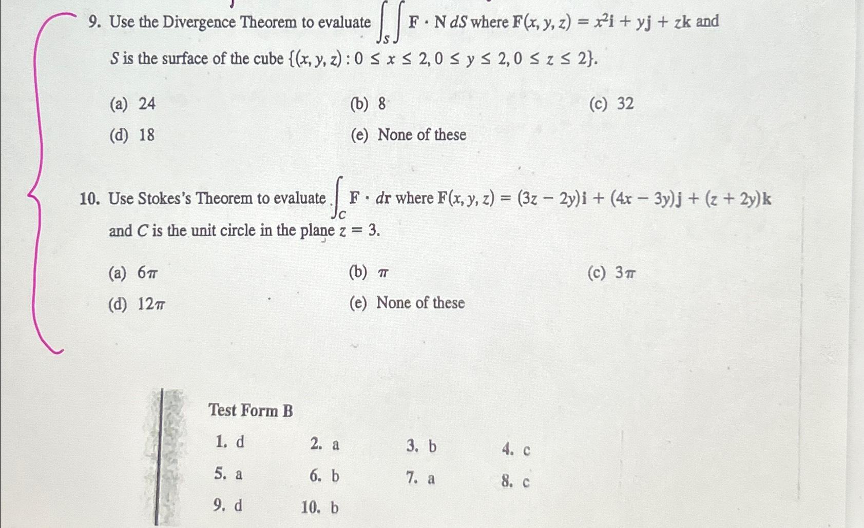 Solved Use the Divergence Theorem to evaluate ∫S﻿∫﻿﻿F*NdS | Chegg.com