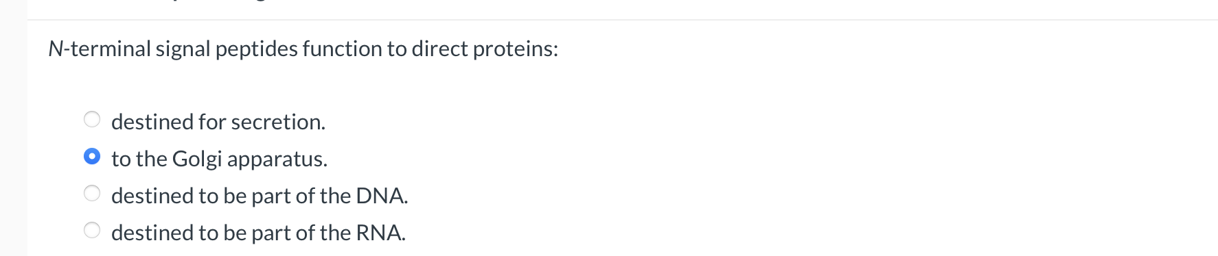 Solved N -terminal signal peptides function to direct | Chegg.com