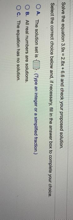 Solved Solve the equation 3.9x = 2.8x + 6.6 and check your | Chegg.com