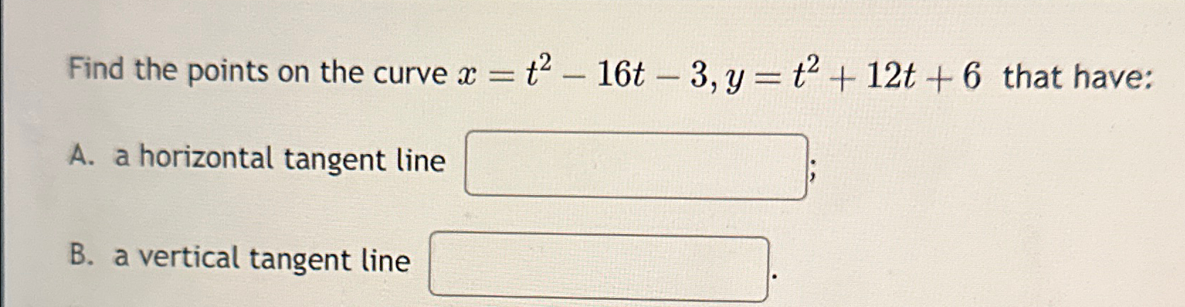 Solved Find the points on the curve x=t2-16t-3,y=t2+12t+6 | Chegg.com