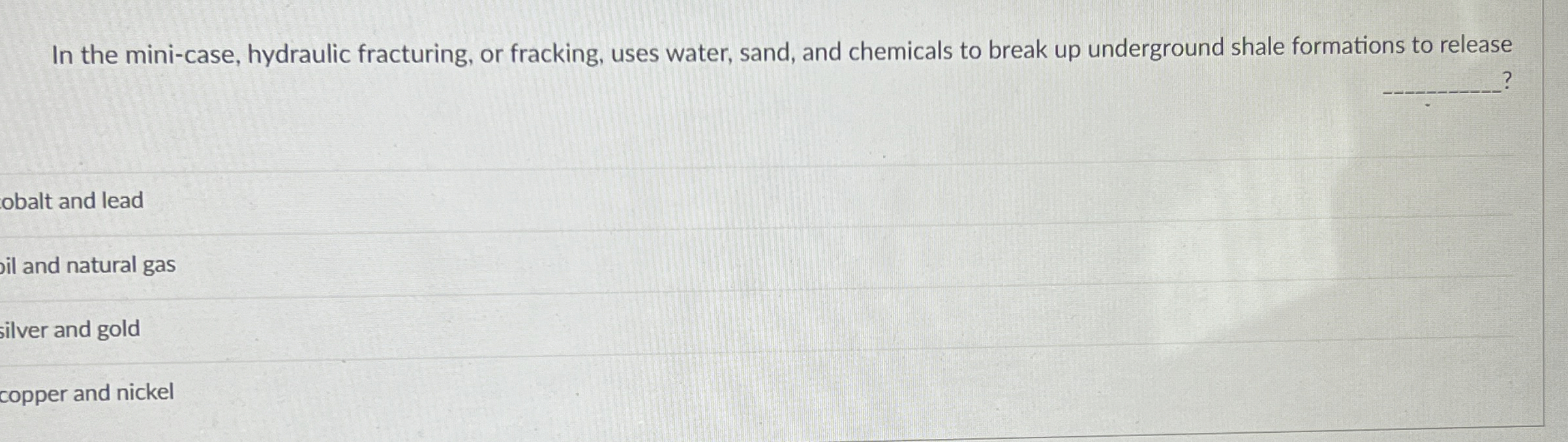 Solved In the mini-case, hydraulic fracturing, or fracking, | Chegg.com