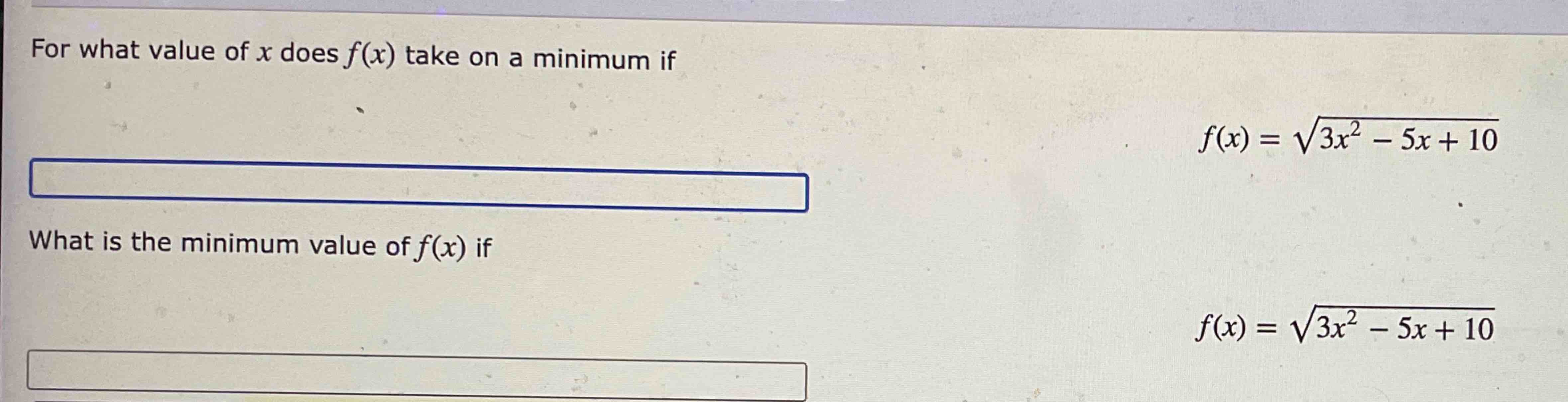 Solved For what value of x ﻿does f(x) ﻿take on a minimum | Chegg.com