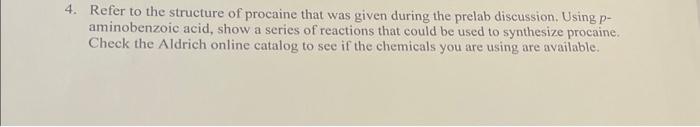 Solved 4. Refer to the structure of procaine that was given | Chegg.com