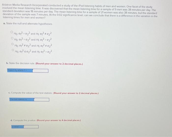 Solved Arbitron Media Reseatch Incorporated conducted a | Chegg.com