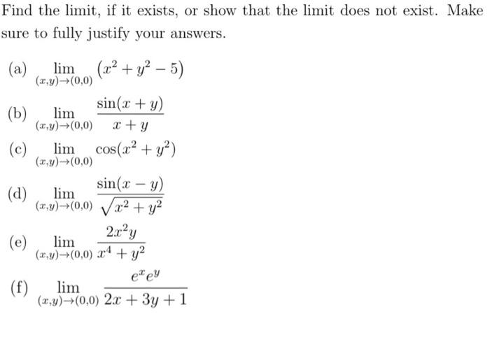 Solved Find the limit, if it exists, or show that the limit | Chegg.com