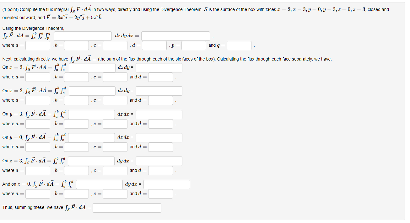 Solved (1 ﻿point) ﻿Compute the flux integral | Chegg.com