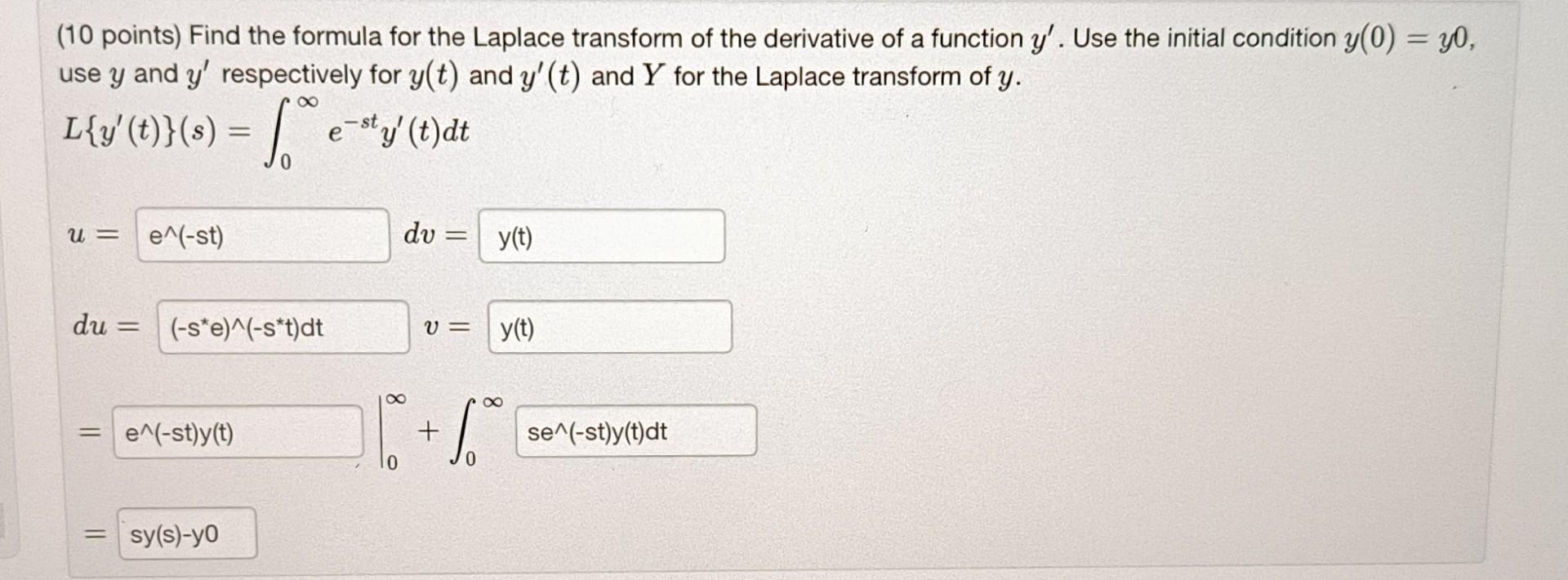 Solved (10 points) Find the formula for the Laplace | Chegg.com