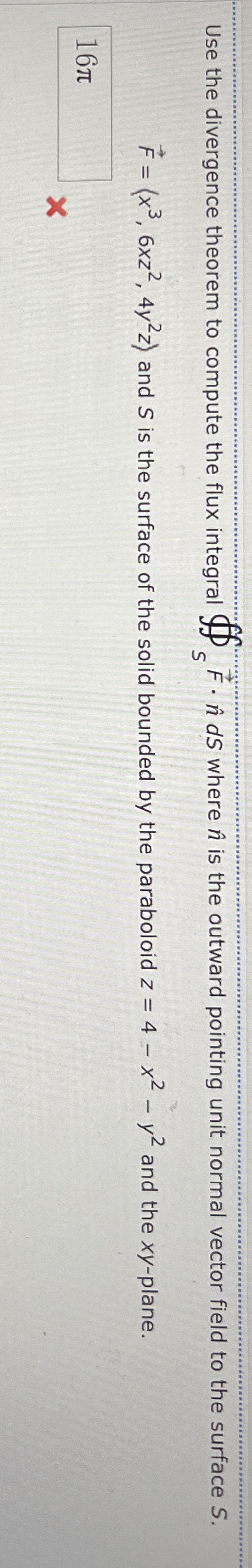 Solved by an EXPERT Use the divergence theorem to compute the flux | Chegg.com