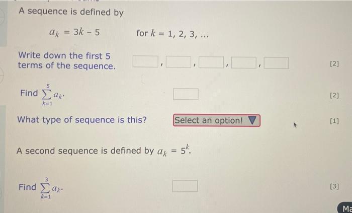 Solved A sequence is defined by ak=3k−5 for k=1,2,3,… Write | Chegg.com