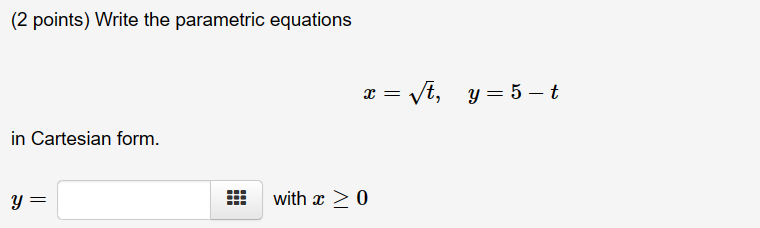 Solved (2 ﻿points) ﻿Write the parametric | Chegg.com
