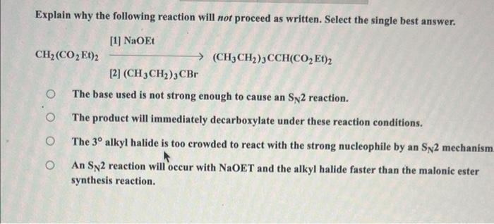 Solved Explain why the following reaction will not proceed | Chegg.com