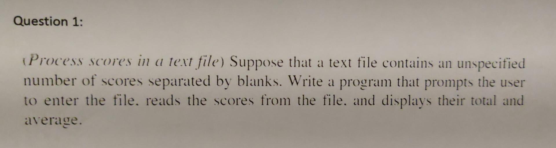 Solved (Process scores in a text file) Suppose that a text | Chegg.com