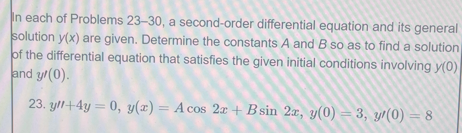 Solved In each of Problems 23-30, ﻿a second-order | Chegg.com