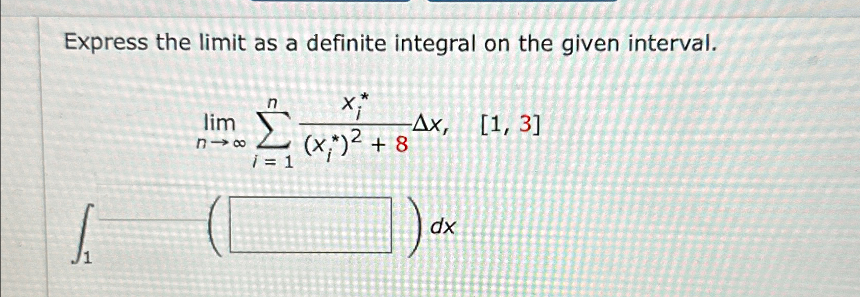 Solved Express the limit as a definite integral on the given | Chegg.com