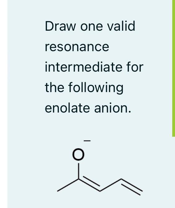 Solved Draw one valid resonance intermediate for the | Chegg.com