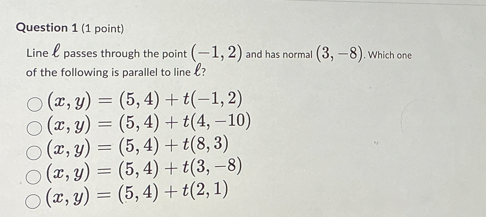 Solved Question 1 (1 ﻿point)Line l ﻿passes through the point | Chegg.com