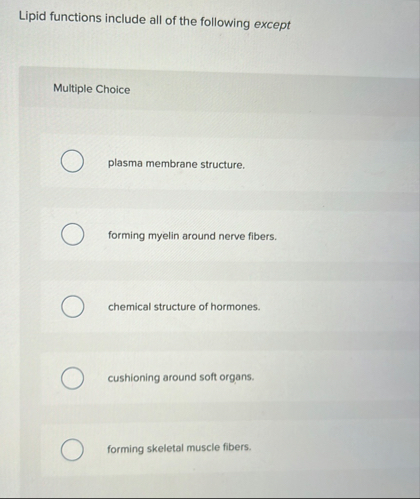 Solved Lipid functions include all of the following | Chegg.com