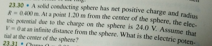 Solved 23.30 - ﻿A solid conducting sphere has net positive | Chegg.com