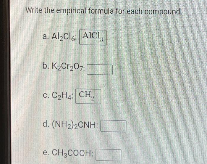 Solved Vrite the empirical formula for each compound. a. | Chegg.com