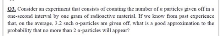 Solved 03. Consider an experiment that consists of counting | Chegg.com