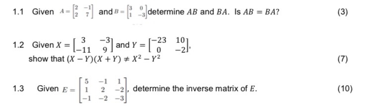 Solved 1.1 ﻿Given A=[2-127] ﻿and B=[301-3] ﻿determine AB | Chegg.com