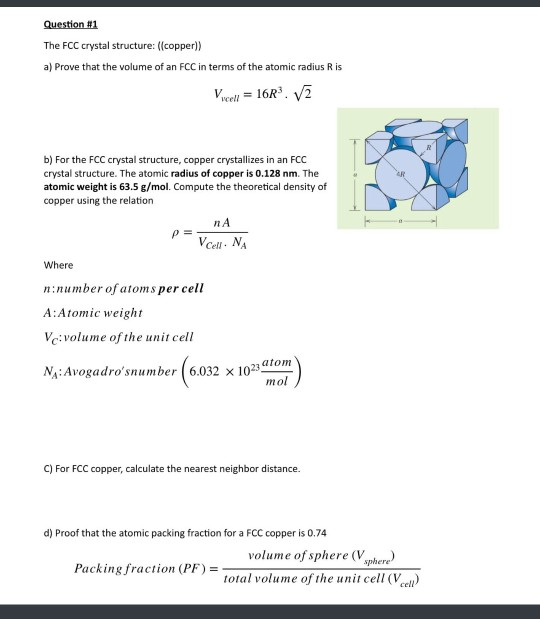 Solved Question #1 The FCC crystal structure: (fcopper)) a) | Chegg.com