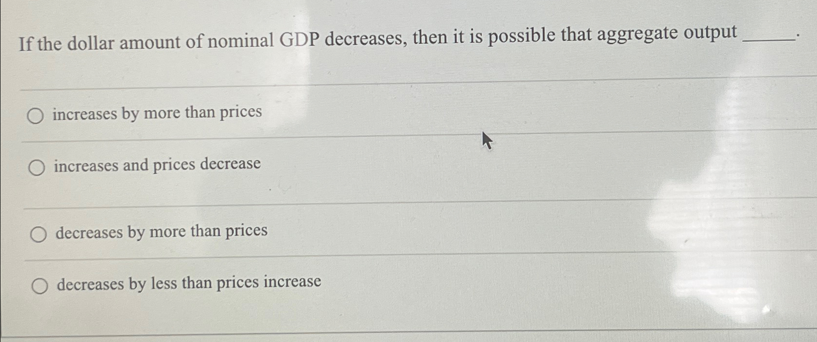 Solved If the dollar amount of nominal GDP decreases, then | Chegg.com