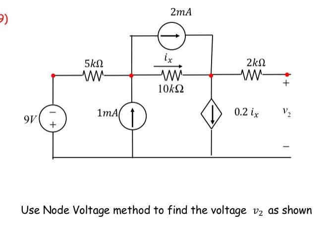 Solved Use Node Voltage method to find the voltage v2 as | Chegg.com Solved Use Node Voltage method to find the voltage v2 as | Chegg.com