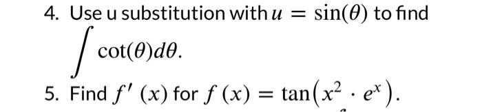 Solved 4. Use u substitution with u=sin(θ) to find | Chegg.com